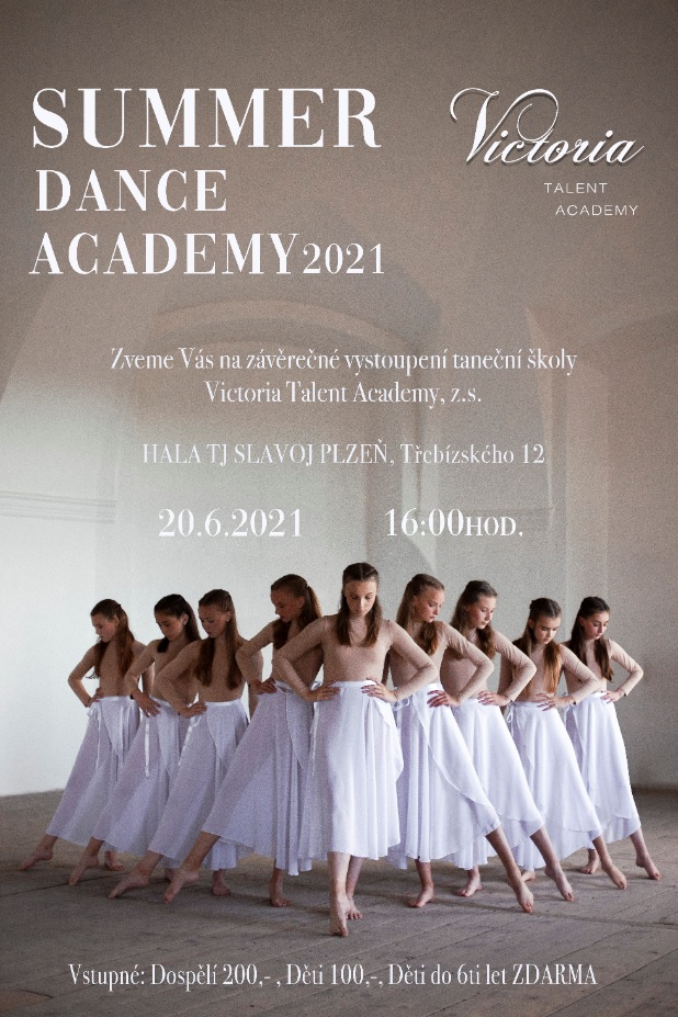 Victoria talent academy - vystoupení taneční školy 20.6.2021 od 16:00 ...
